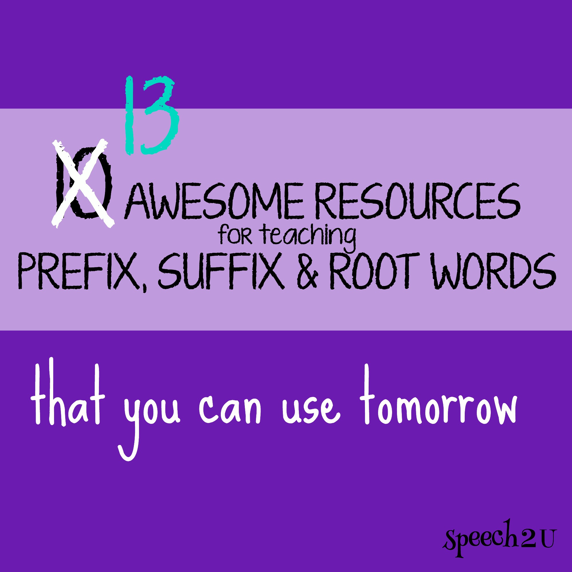 Prefix Suffix And Root Word Resources Speech 2U Prefix Suffix And Root Word Resources Speech 2U